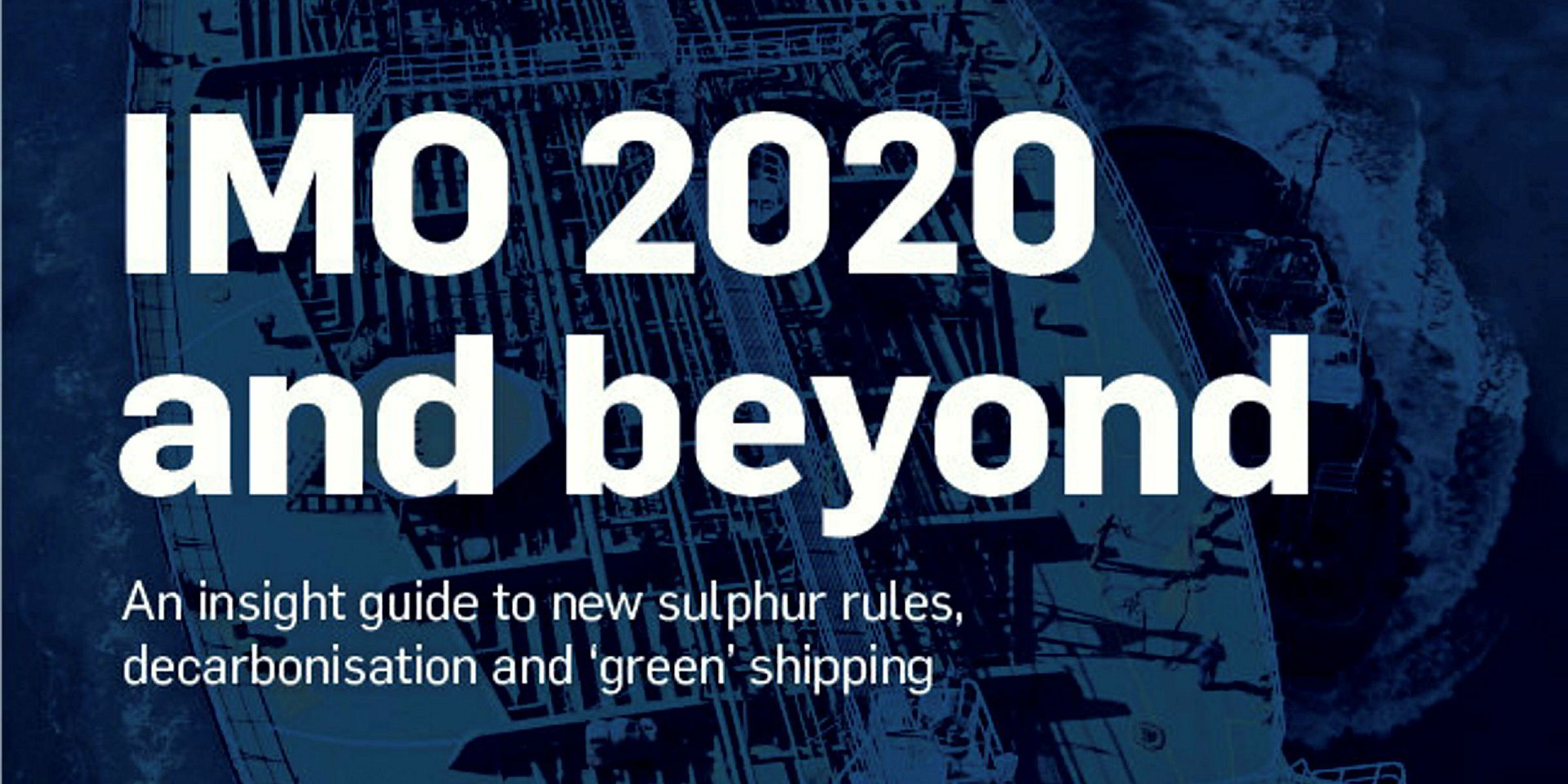 IMO 2020 disruption will benefit scrubber 'fast lane' owners | TradeWinds